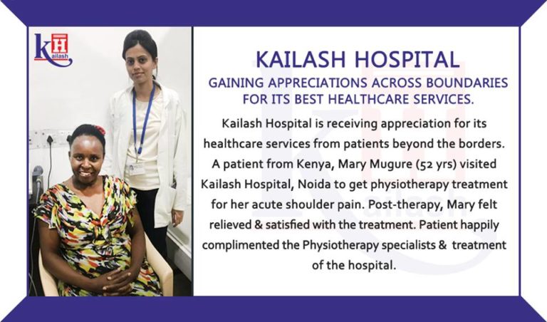 Kailash Hospital gaining appreciations across boundaries for its best ...